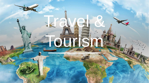 Cambridge IGCSE Travel and Tourism - Unit 1 | Teaching Resources