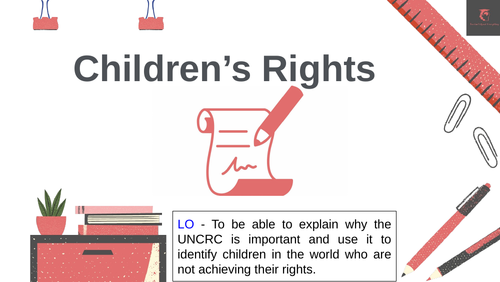 Children's Rights - UNCRC | Teaching Resources
