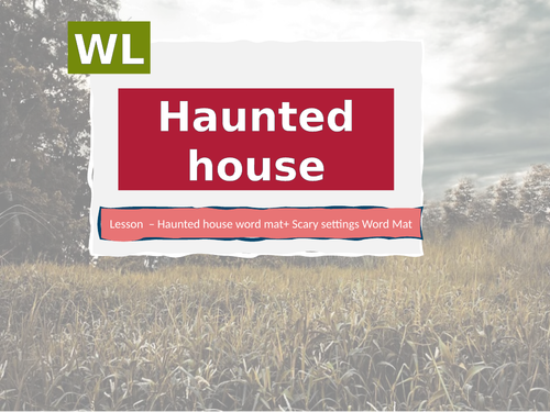 Writing lesson- Haunted house descriptive writing | Teaching Resources