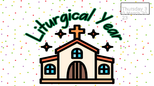 Liturgical Year- Christian Festivals | Teaching Resources