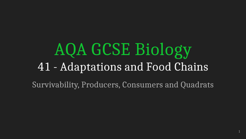 AQA GCSE Biology Lecture 41 - Adaptations and Food Chains | Teaching ...
