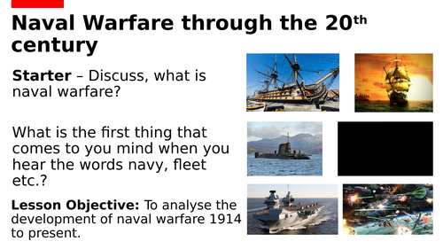 Naval warfare through the 20th Century | Teaching Resources