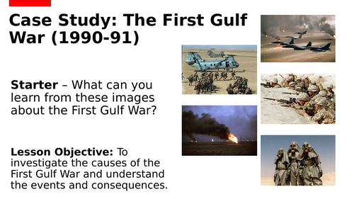 Case Study: The First Gulf War (1990-91) | Teaching Resources