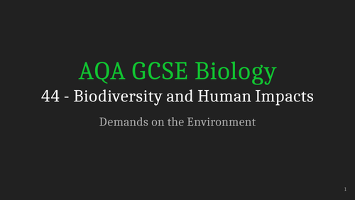 AQA GCSE Biology Lecture 44 - Biodiversity and Human Impacts | Teaching ...