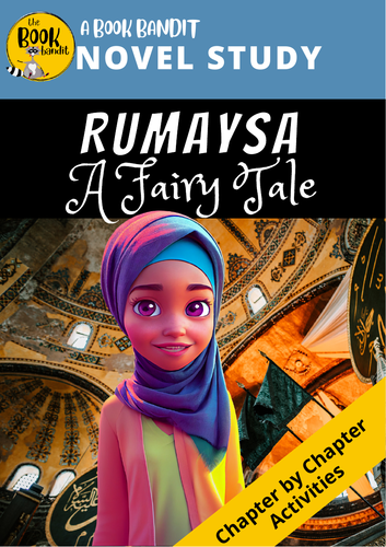 RUMAYSA A Fairy Tale NOVEL STUDY and Reading Comprehension | Teaching ...