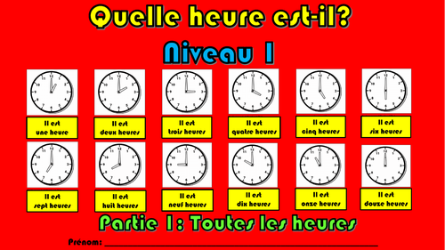 French: Telling the time: Part 1: On the hour | Teaching Resources