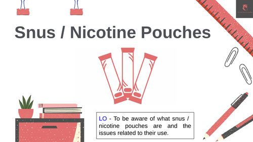 Snus / Nicotine Pouches PSHE | Teaching Resources
