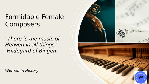 Formidable Female Composers - Women in History | Teaching Resources