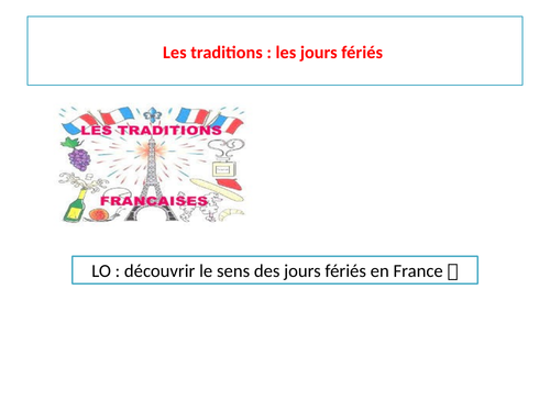 Les traditions : les jours fériés (Y12) | Teaching Resources