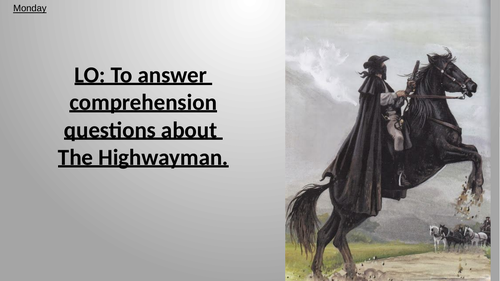The Highwayman - Week 1 and 2 | Teaching Resources