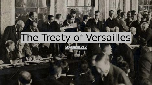The Treaty of Versailles | Teaching Resources