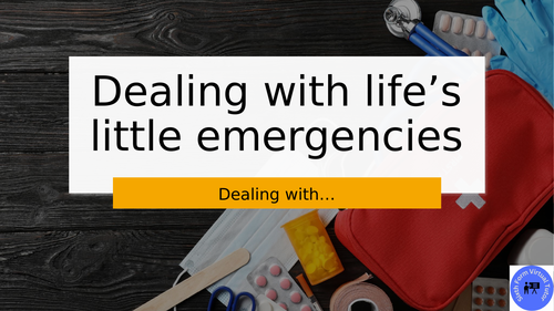 Dealing with Life's Little Emergencies - Dealing With ... | Teaching ...