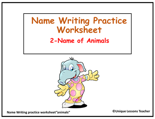 Name Writing Practice Worksheet "-Name of Animals" | Teaching Resources