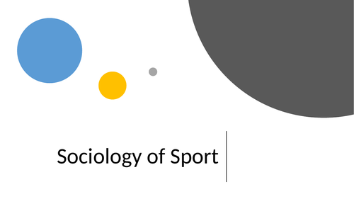 AQA A-Level PE Society on Sport and Sport on Society - Lesson 1 ...