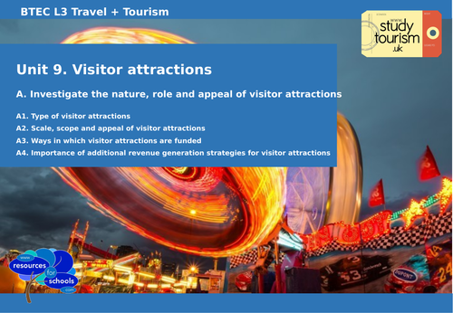 BTEC L3 Travel + Tourism: Unit 9. Visitor Attractions - A | Teaching ...