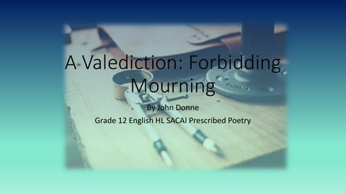 A Valediction: Forbidding Mourning - John Donne Analysis and teaching ...