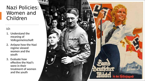 9. Nazi Policies: Women and Children | Teaching Resources