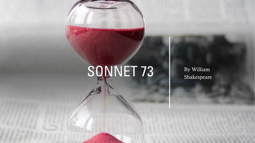 Sonnet 73 by William Shakespeare teaching notes | Teaching Resources