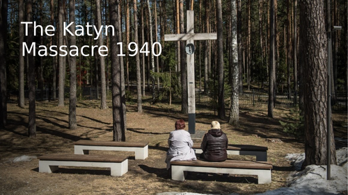 Second World War - The Katyn Massacre 1940 | Teaching Resources