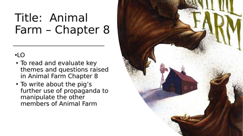 Animal Farm Chapter 8 | Teaching Resources