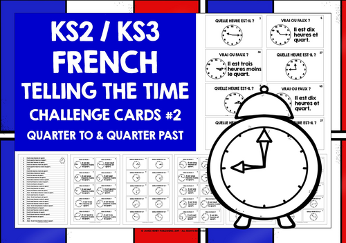 FRENCH TELLING THE TIME CHALLENGE CARDS #2 | Teaching Resources