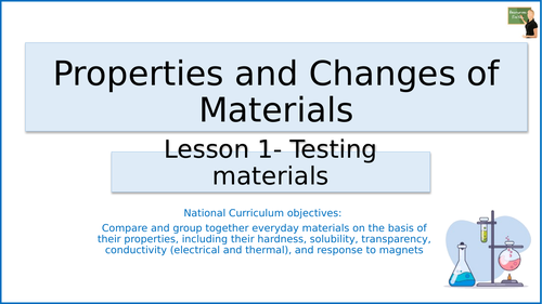 Science- Properties and Changes of materials- Testing materials- Year 5 ...