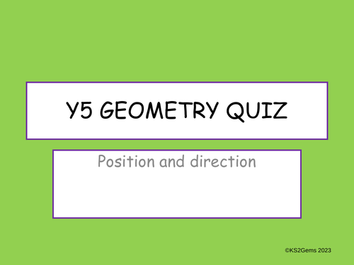 Y5 Geometry Quiz Position and direction | Teaching Resources