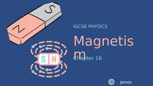 (Chapter 16/25) IGCSE Physics - Magnetism [2024-2026] | Teaching Resources