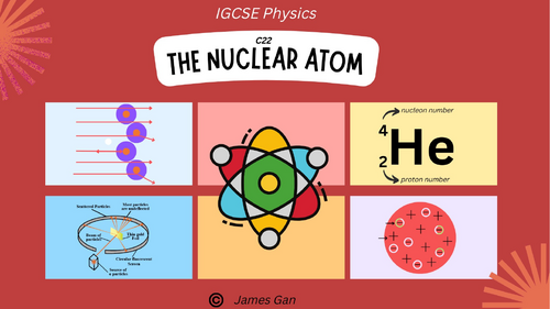 (Chapter 22/25) IGCSE Physics - The Nuclear Atom [2024-2026] | Teaching ...