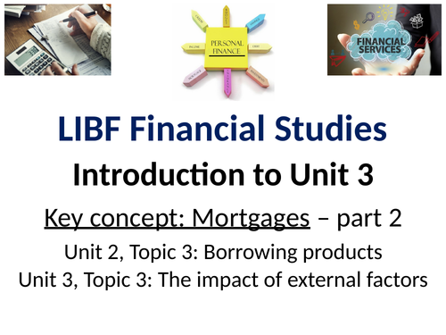 LIBF CeFS/DipFS - Mortgages - Key Concept & NON-case Study Q | Teaching ...
