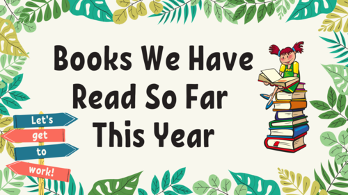 'Books We Have Read So Far This Year - Display heading | Teaching Resources
