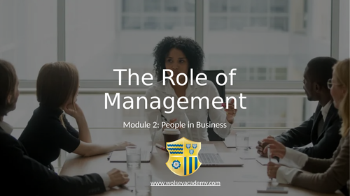 Business Studies - Unit 2 - Role of Management - 3/18 | Teaching Resources