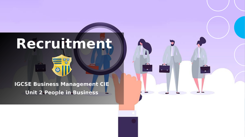 Business Studies - Unit 2 - Recruitment - 7/18 | Teaching Resources
