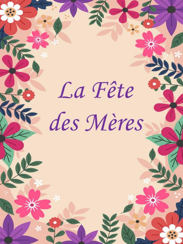 La Fête des Mères - French Mother's Day Activities | Teaching Resources