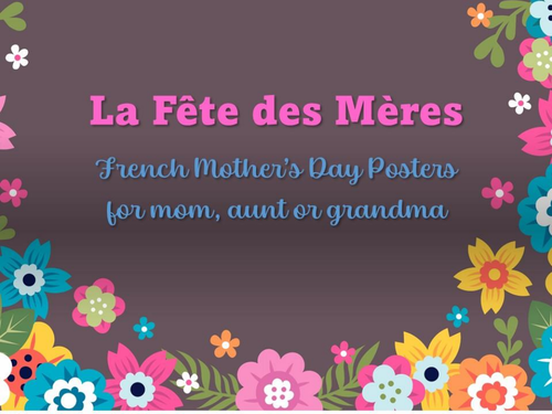 French Mother's Day Posters - La Fête des Mères | Teaching Resources