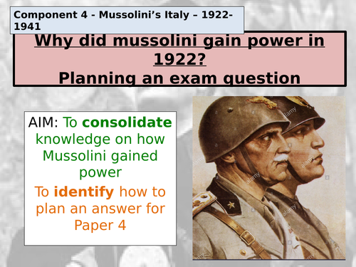Year 13 Component 4 - Mussolini Lesson 6 - Planning an exam Q ...