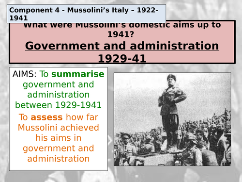 Year 13 Component 4 - Mussolini Lesson 10 - Government and ...