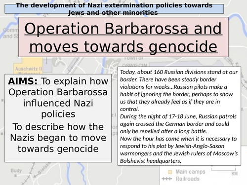 A Level History. The Holocaust. Operation Barbarossa and genocide ...