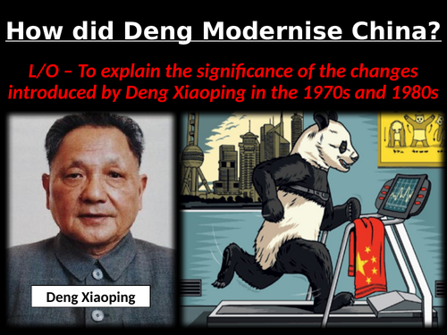 Chinese History - Mao and Deng Xiaoping | Teaching Resources