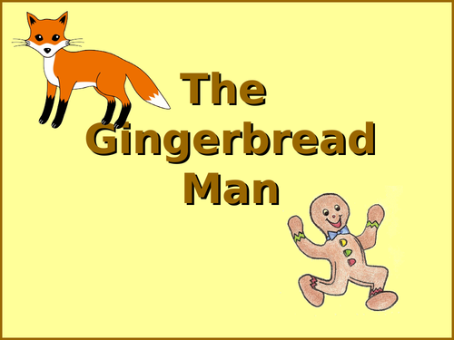 The gingerbread man TRADITIONAL TALES FAIRYTALES EYFS KS1 | Teaching ...