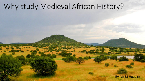 Why study Medieval African History? | Teaching Resources