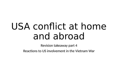 GCSE History USA: conflict at home and abroad revision 4- Reactions to ...