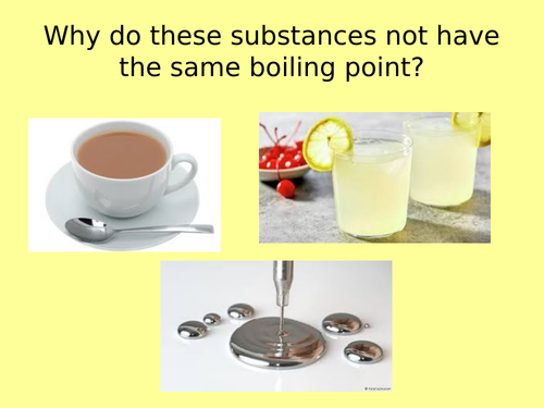 KS3 Chemistry Boiling Lesson Presentation and Resources | Teaching ...