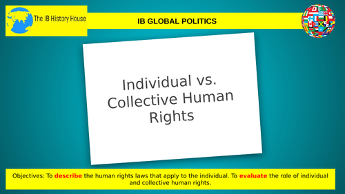 IB Global Politics - Individual vs. Collective Human Rights | Teaching ...