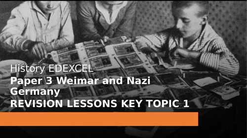 EDEXCEL WEIMAR AND NAZI GERMANY PRE-EXAMINATION REVISION LESSONS ...