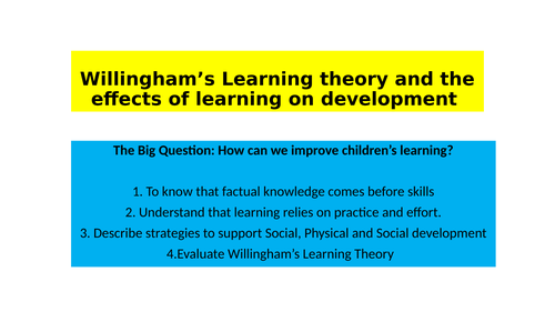 GCSE Edexcel Psychology. Topic: Development (Willingham's learning ...