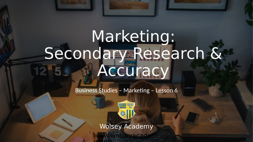 Business Studies – Marketing - Secondary Market Research - 6 of 26 ...