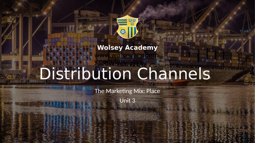 Business Studies – Marketing - Distribution Channels | Teaching Resources