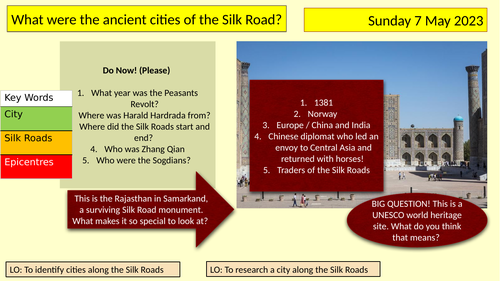 Silk Roads Lessons 7 and 8 What was the most significant city on the ...