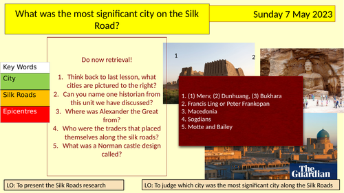 Silk Roads Lessons 7 and 8 What was the most significant city on the ...